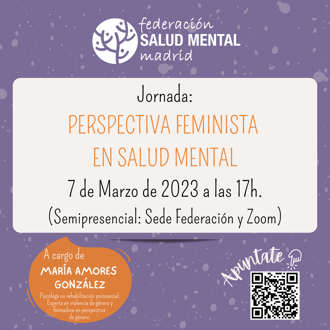 Jornada: PERSPECTIVA FEMINISTA EN SALUD MENTAL - SALUD MENTAL MADRID ...